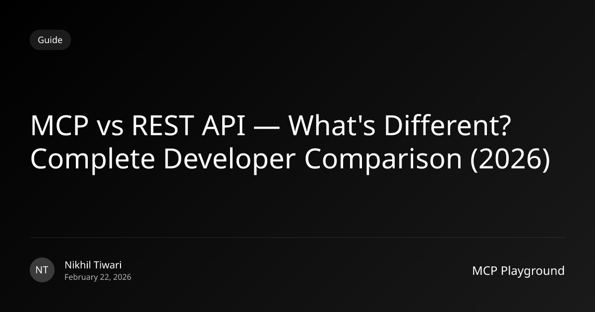 MCP vs REST API — What's Different? Complete Developer Comparison (2026 ...